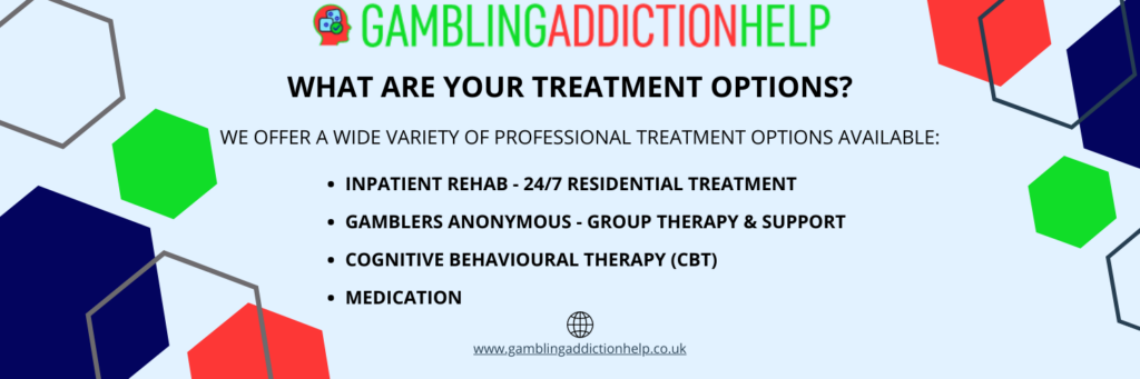 Gambling Addiction Help and Rehabilitation Treament